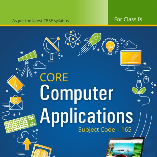 Core Computer Applications For Class 9