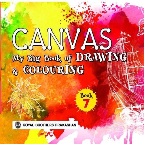Canvas My Big Book Of Drawing And Colouring For Class 6