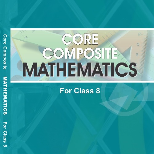 Core Composite Mathematics for Class 8