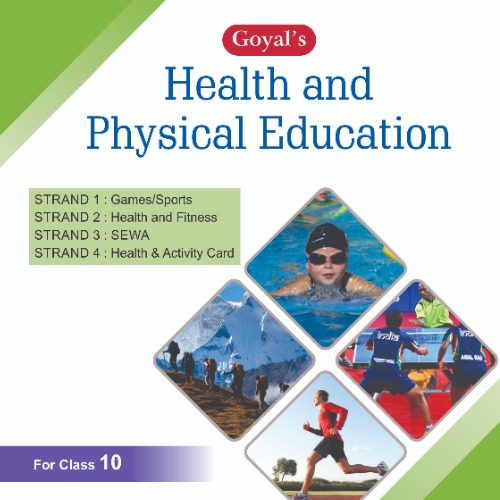 Goyal's Health and Physical Education For Class 6