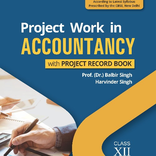 Project Work in Accountancy with Project Record Book for Class 12
