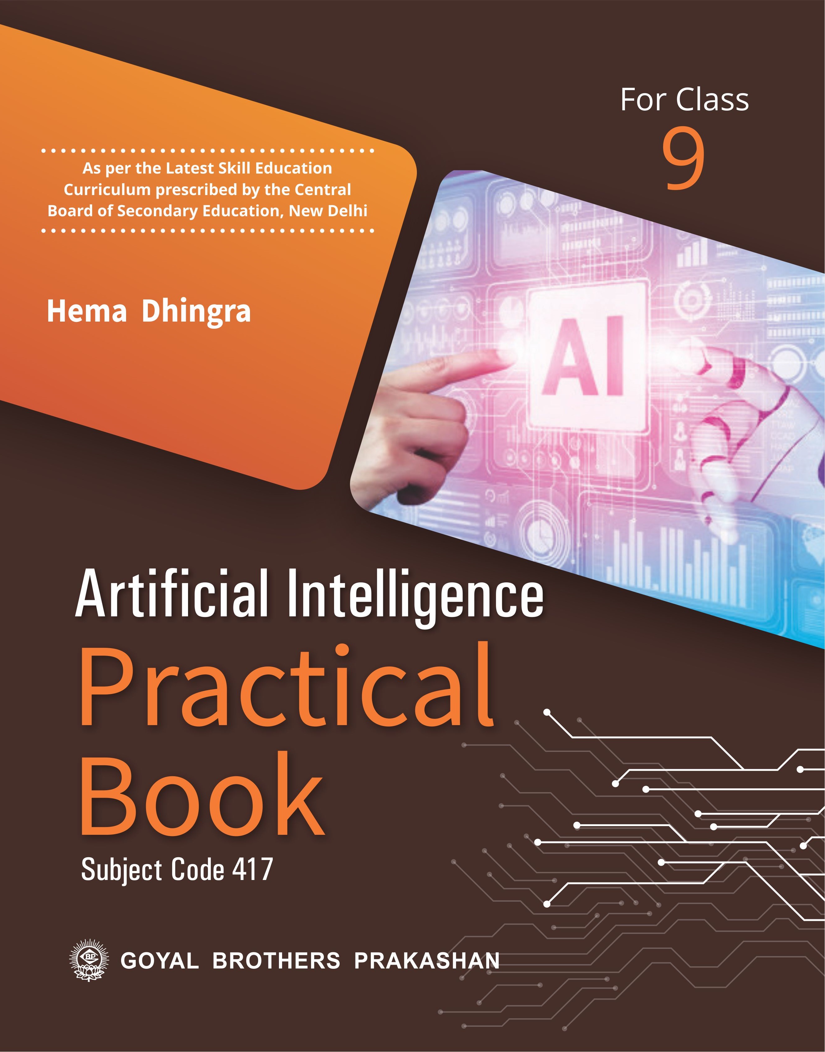  Explore AI Hema Dhingra s CBSE Class 09 AI Practical Book CBSE