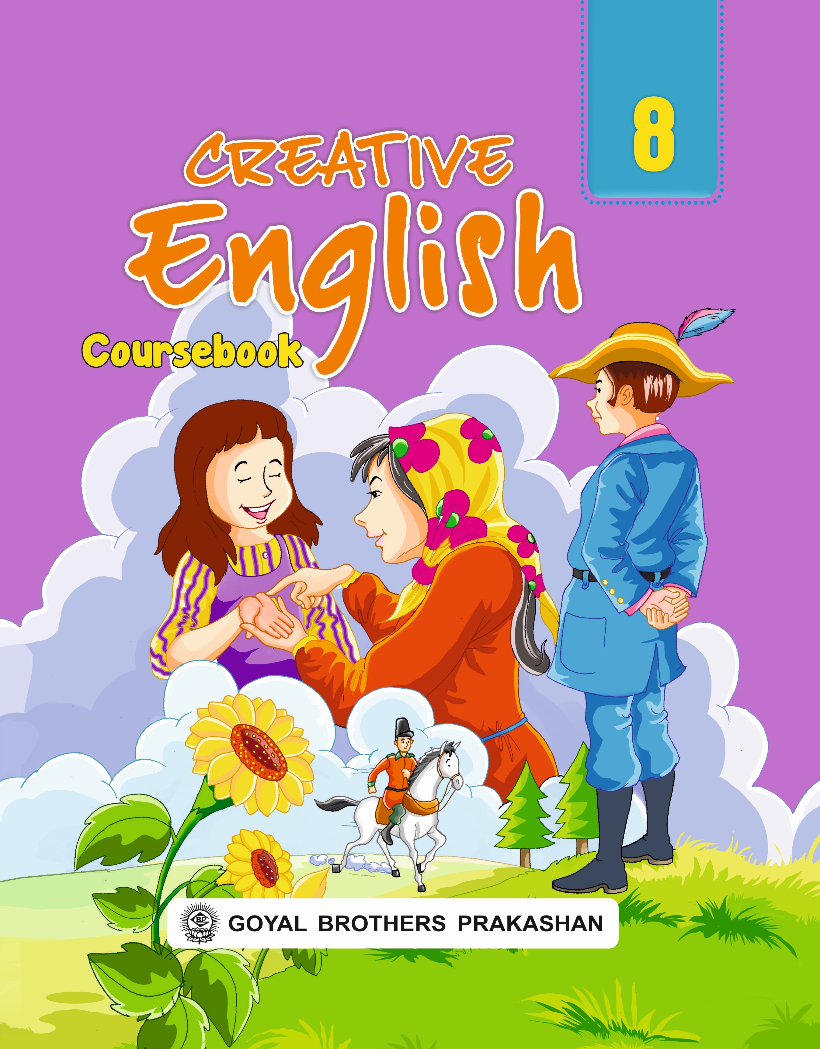Creative English Coursebook For Class 8 Inspire Language Mastery With Creative English Coursebook For Class 8 Inspire Language Mastery With