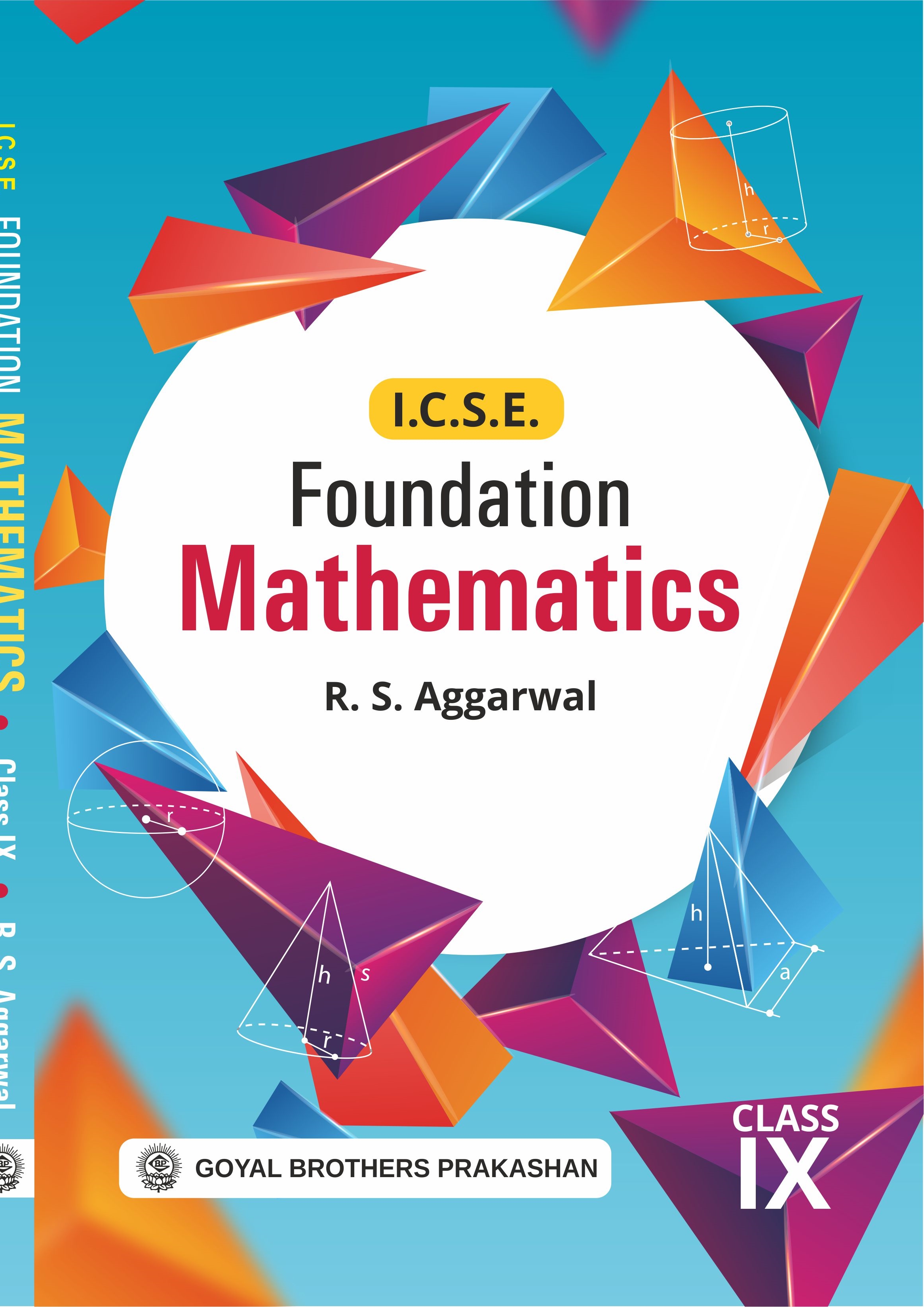 ICSE Foundation Mathematics For Class 10 ICSE Board By R S Aggarwal