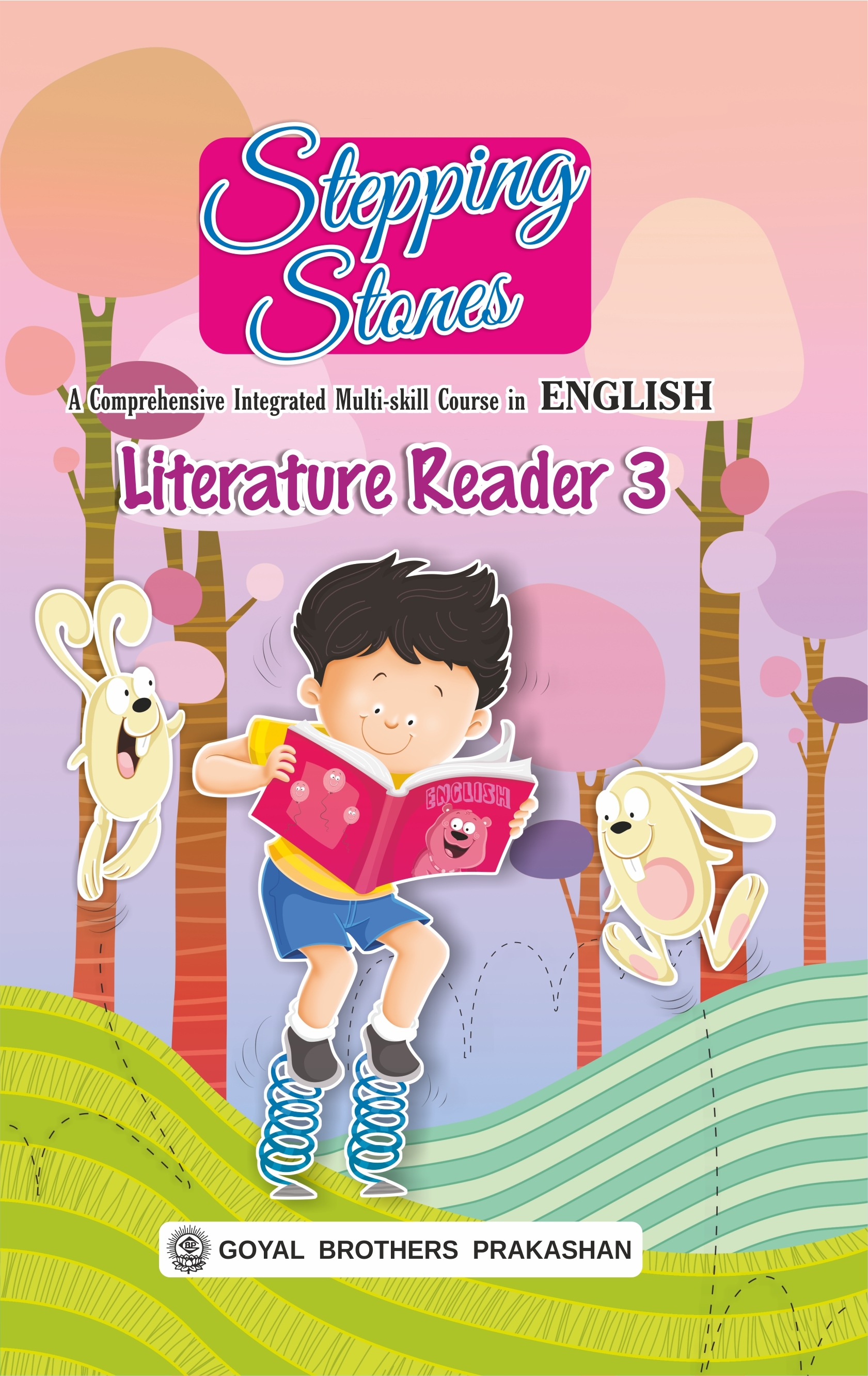 Stepping Stones Litreature Reader For Class 3 Stepping Stones Litreature Reader For Class 3