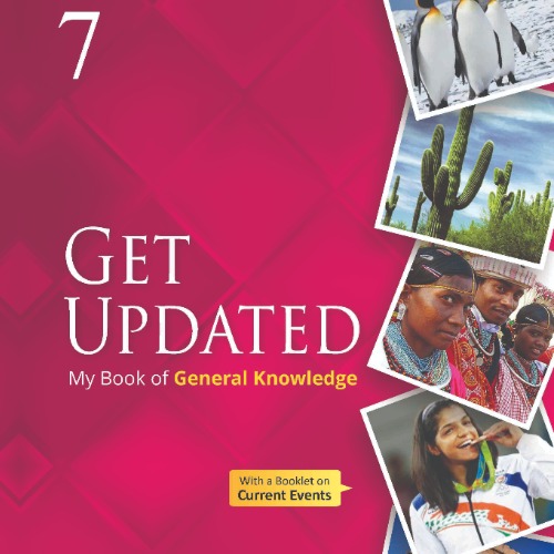 Get Updated My Book of General Knowledge for Class 7