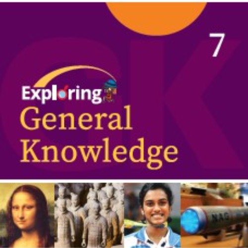 Exploring General Knowledge For Class 7 exploring-general-knowledge-for-class-7
