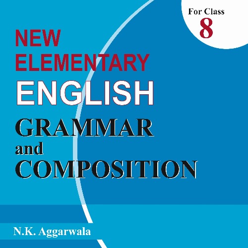 New Elementary English Grammar and Composition for Class 7