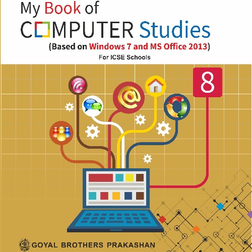 My Book of Computer Studies for Class 8